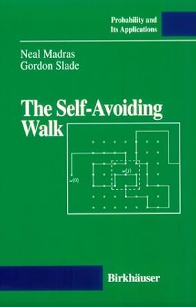 Amazon.com: The Self-Avoiding Walk (Probability and its Applications ...
