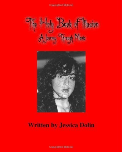 The Holy Book of Illusion: A Journey Through Mania: Dolin, Jessica ...