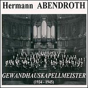 Abendroth, Hermann - Hermann Abendroth: Gewandhaus Kapellmeister ...