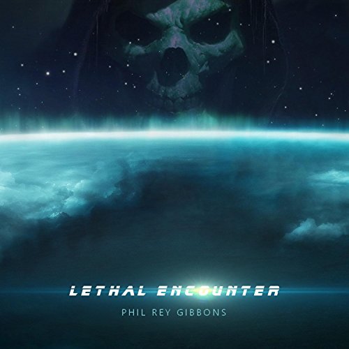 Amazon MusicでPhil Rey GibbonsのLethal Encounterを再生する