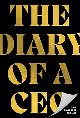 The Diary of a CEO: The 33 Laws of Business and Life eBook : Bartlett ...