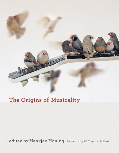 Amazon.com: The Origins of Musicality: 9780262037457: Honing, Henkjan ...