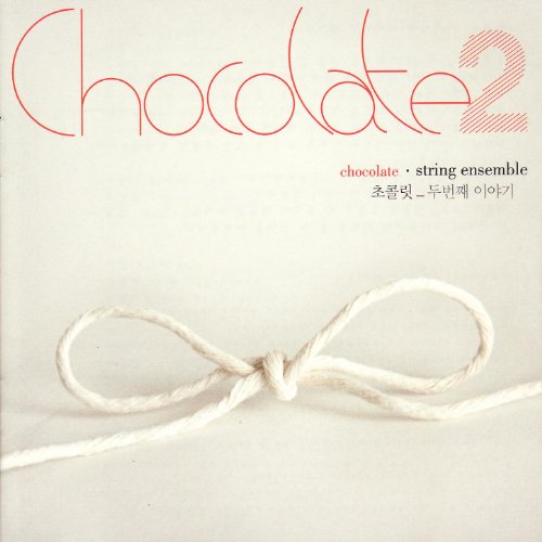 Amazon Music - Chocolate - String EnsembleのChocolate 2 - Amazon.co.jp