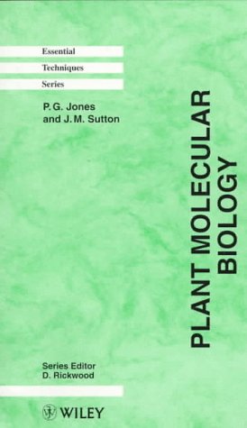 Buy Plant Molecular Biology: Essential Techniques Book Online at Low ...
