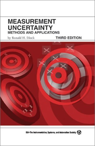 Measurement Uncertainty : Methods and Applications: Ronald H. Dieck ...