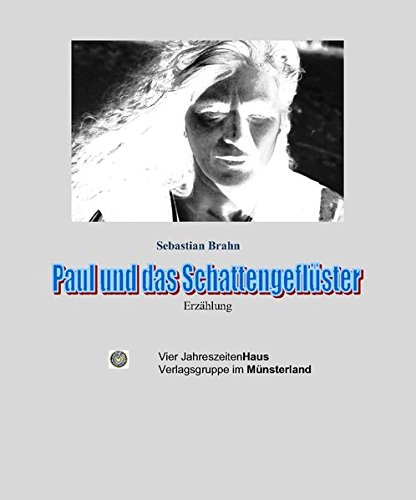 Paul und das Schattengeflüster : Brahn, Sebastian, Bauer, Tyll: Amazon ...