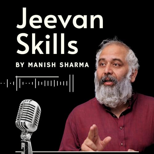 Jeevan Skills by Manish Sharma : Manish Sharma: Amazon.in: Audible ...