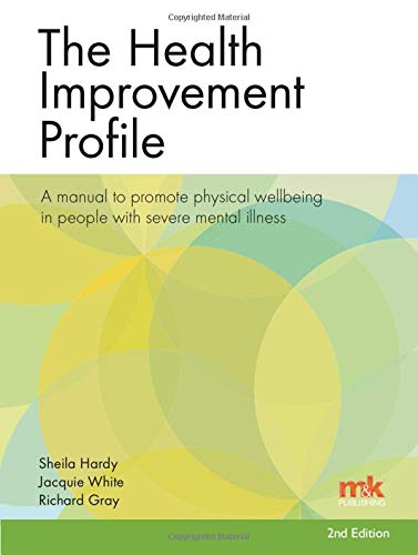 The Health Improvement Profile: A manual to promote physical wellbeing ...
