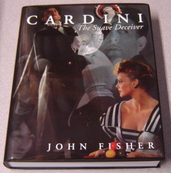 Cardini: The Suave Deceiver: Fisher, John: 9780971040588: Amazon.com: Books