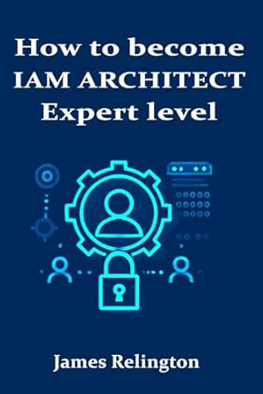 How to become an IAM Architect: Expert level (IAM Career path: advance ...