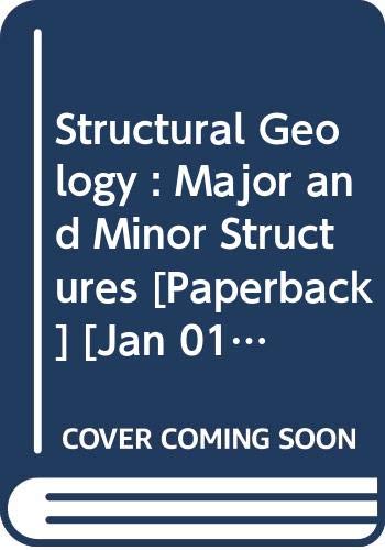 Structural Geology : Major and Minor Structures: unknown author ...