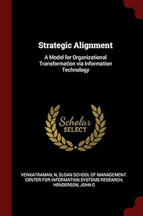 Strategic Alignment: A Model for Organizational Transformation via ...