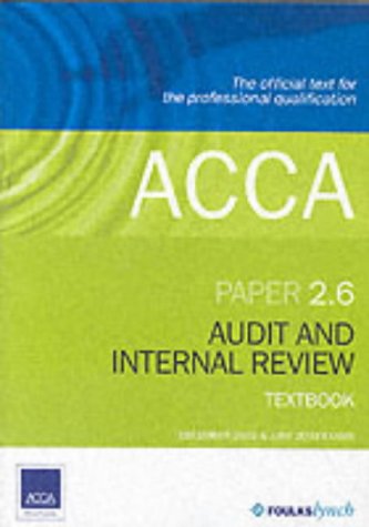 Audit & Internal Review (ACCA Textbook): unknown author: 9780748354412 ...
