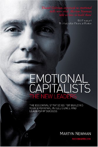 Emotional Capitalists: The New Leaders: Martyn Newman: 9780975829004 ...