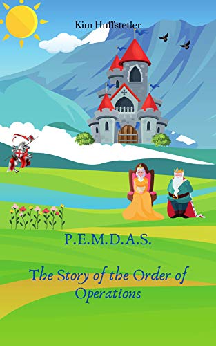 Amazon.com: The Story of the Order of Operations: pemdas eBook ...