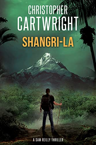 Shangri-La (Sam Reilly Book 21) eBook : Cartwright, Christopher: Amazon ...