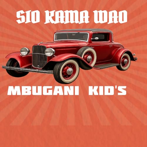 SIO KAMA WAO by Mbugani Kid's on Amazon Music - Amazon.com