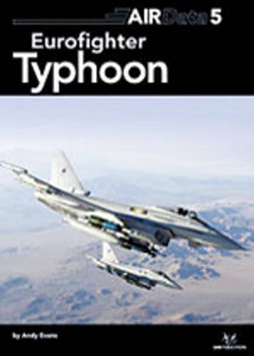 EUROFIGHTER TYPHOON: Evans, Andy: 9781906959050: Amazon.com: Books