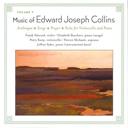 Play Music of Edward Collins, Vol. V by Patrice Michaels on Amazon Music