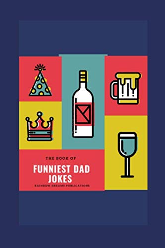 The book of funniest dad jokes: perfect gift for dad on Father's day ...