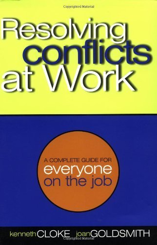 Amazon.com: Resolving Conflicts at Work: A Complete Guide for Everyone ...