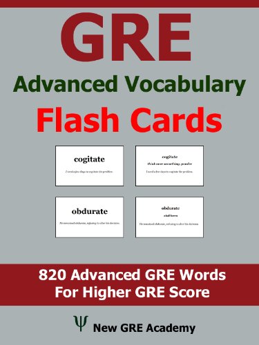 GRE Advanced Vocabulary Flash Cards: 820 Advanced GRE Vocabulary Words ...