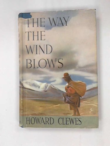 The Way the Wind Blows: Clewes, Howard.: Amazon.com: Books