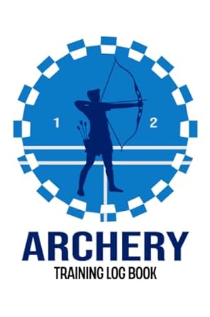 Amazon.com: Archery Training log Book: Archery Training Practice ...