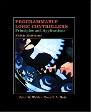 Programmable Logic Controllers: Principles and Applications: Webb, John ...