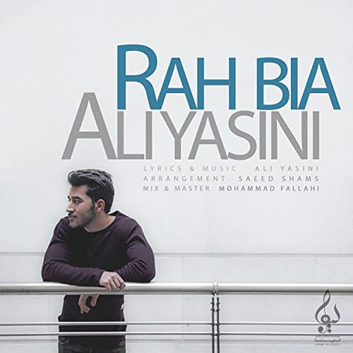 Play Rah Bia by Ali Yasini on Amazon Music