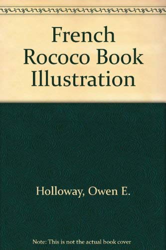 French Rococo Book Illustration: Amazon.co.uk: Holloway, Owen E ...