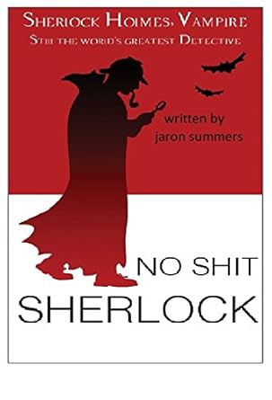 Amazon.co.jp: No Shit Sherlock (English Edition) 電子書籍: Summers, Jaron: 洋書