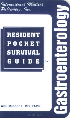 Gastroenterology Resident Pocket Survival Guide (RESIDENT POCKET ...