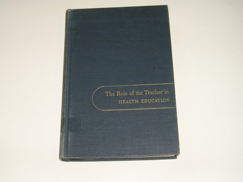 The Role of the Teacher in Health Education: Ruth Strang: Amazon.com: Books
