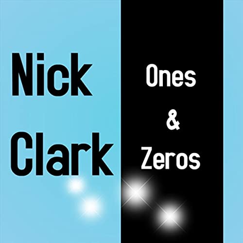 Ones and Zeros de Nick Clark en Amazon Music Unlimited