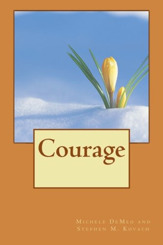 Courage: DeMeo, Michele: 9781492754701: Books - Amazon.ca