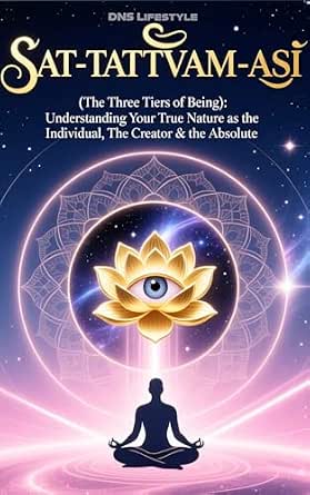 Amazon.co.jp: SAT-TATTVAM-ASI (The Three Tiers of Being ...