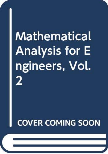 Mathematical Analysis for Engineers, Vol. 2: M. Krasnov, G. Makarenko ...