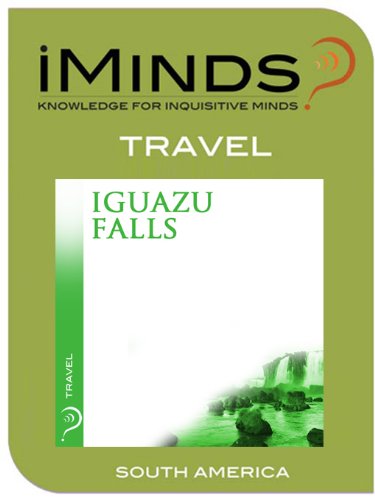 Amazon.com: Iguazu Falls: Travel eBook : iMinds: Kindle Store