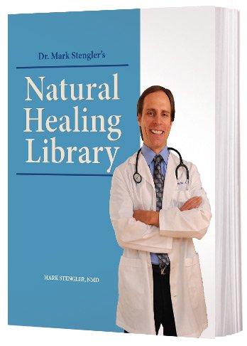 Dr. Mark Stengler's Natural Healing Library - 9 Free Volumes Inside ...