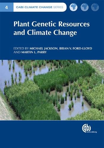 Plant Genetic Resources and Climate Change : Jackson, Michael, Ford ...