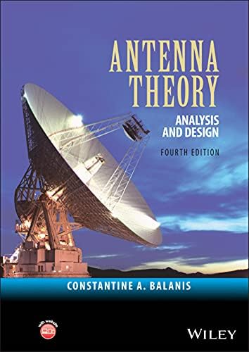 Antenna Theory: Analysis and Design: Balanis, Constantine A ...