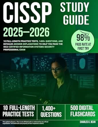 CISSP Study Guide 2025–2026: 10 Full-Length Practice Tests, 1400 ...