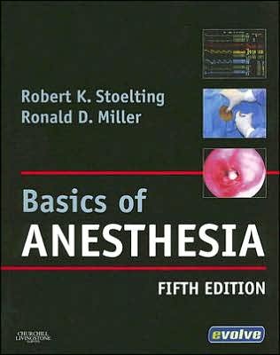 Basics of Anesthesia (text only) 5th (Fifth) edition by R. K. Stoelting ...