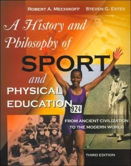 A History and Philosophy of Sport and Physical Education: From Ancient ...