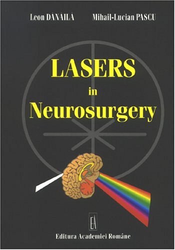 Lasers in Neurosurgery: 9789732708026: Medicine & Health Science Books ...