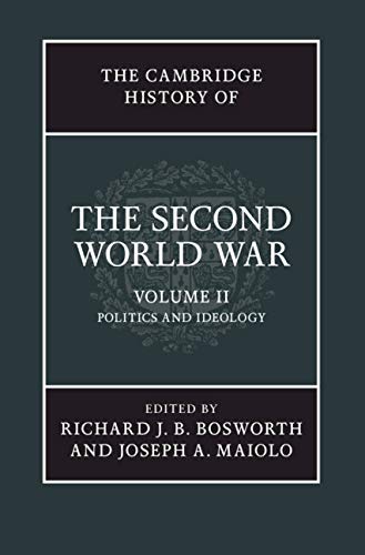 The Cambridge History of the Second World War (Volume 2): Bosworth ...