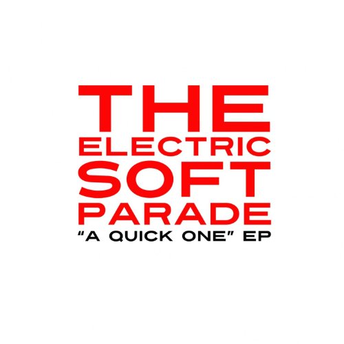 Amazon.com: A Quick One EP : The Electric Soft Parade: Digital Music