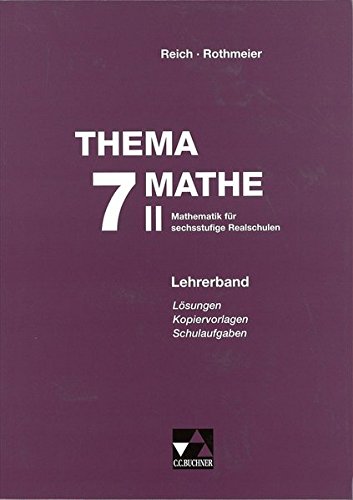 Thema Mathe / Mathematik für sechsstufige Realschulen: Thema Mathe ...