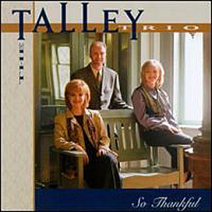 Talley Trio - So Thankful - Amazon.com Music
